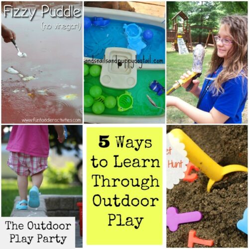 Outdoor Play Party - 5 Ways to Learn Through Outdoor Play