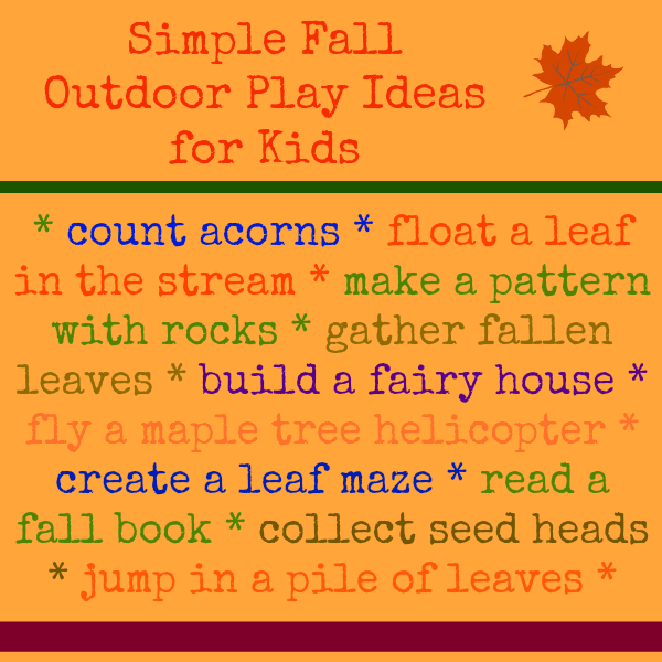 Simple Fall Outdoor Play Ideas for Kids