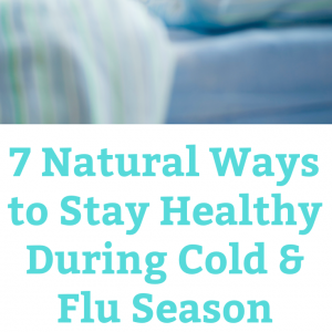Natural Ways to Stay Healthy this Cold and Flu Season