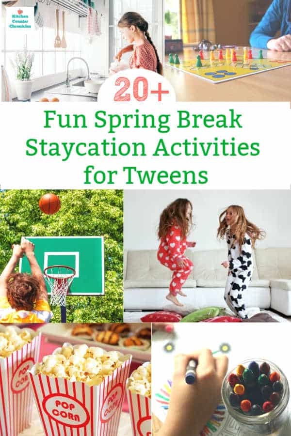 20+ Cool Spring Break Activities for Tweens