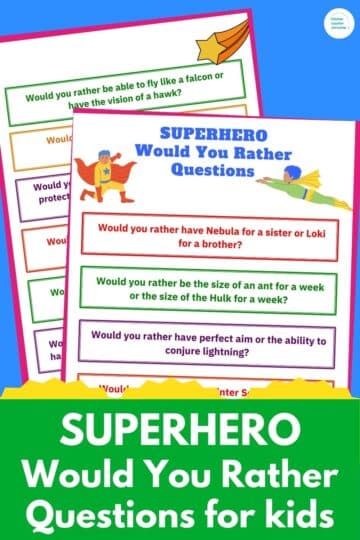 Superhero Would You Rather Questions for kids
