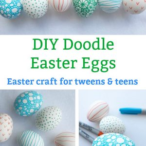 DIY Doodle Easter Eggs Easter Craft for Tweens