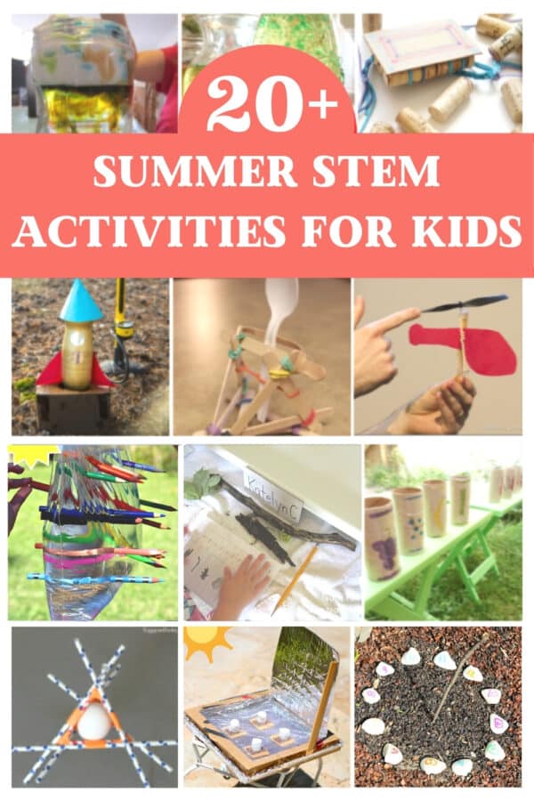 20+ Awesome Summer STEM Activities for Kids