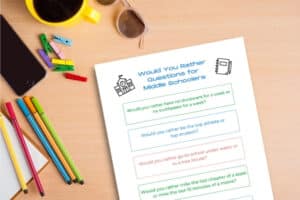 Fun Would You Rather Questions for Middle School