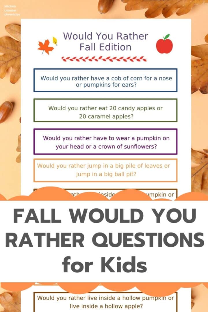 Fall Themed Would You Rather Questions for Kids