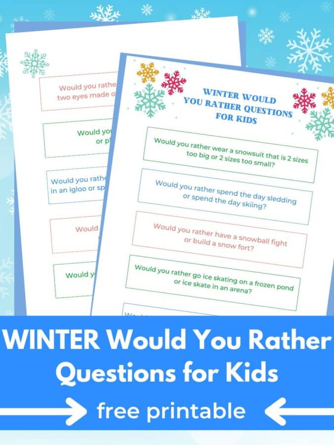 Super Cool Winter Would You Rather Questions for Kids