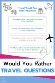 Would You Rather Travel Questions