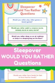 Would You Rather Sleepover Questions