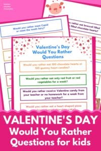Would You Rather Valentine's Day Questions for kids