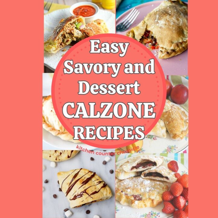 Easy Calzone Recipes to Make