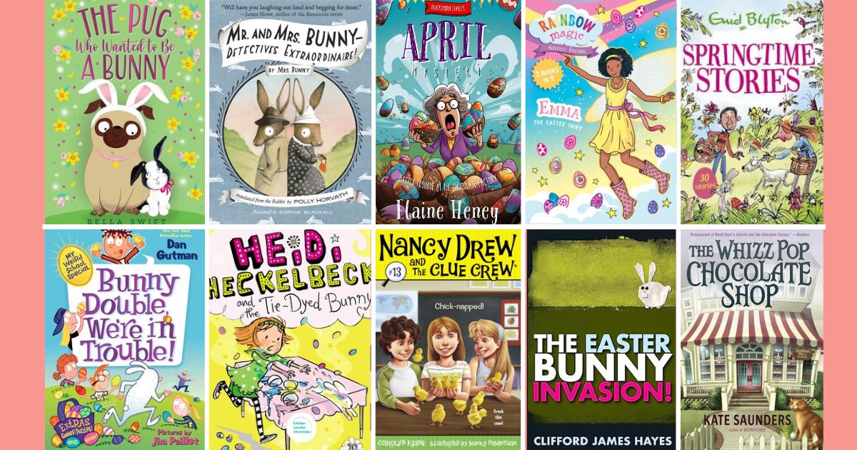 The Best Easter Chapter Books for Kids